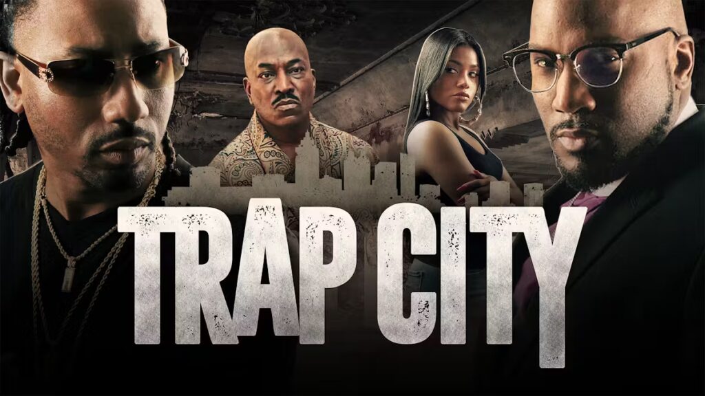 Trap City | STARZ CSR